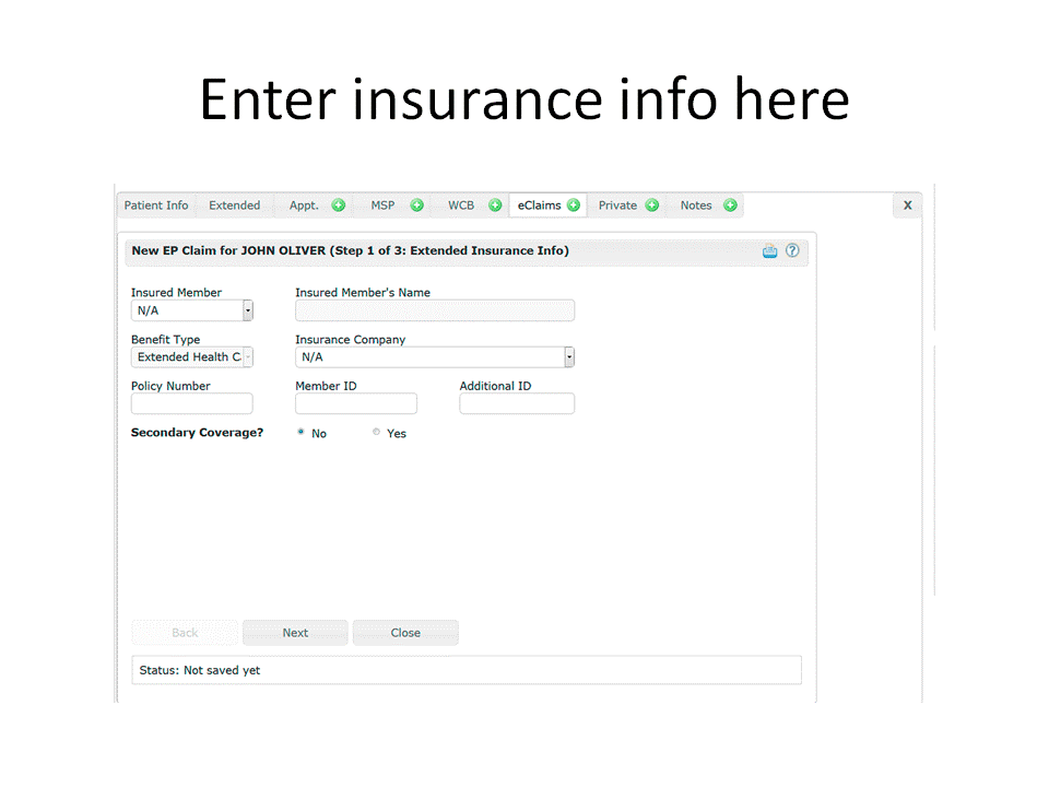 7. If the insured member is the patient - Claim Manager