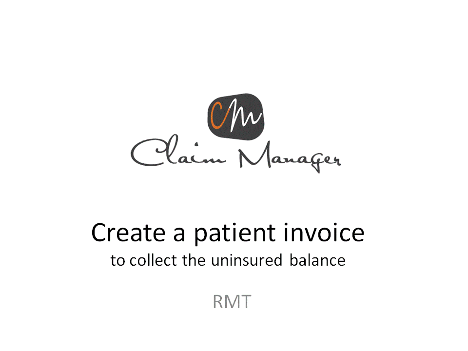 3. Create patient invoice for the balance - Claim Manager